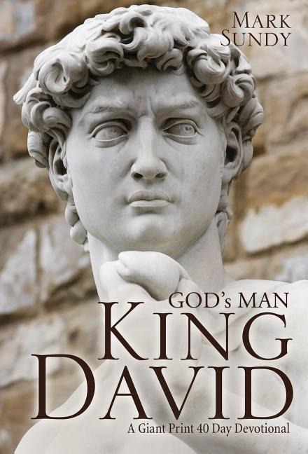 GOD's MAN KING DAVID - Mark Sundy - genialokal.de
