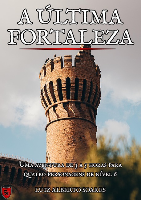 A Última Fortaleza - Luiz Alberto Soares - genialokal.de