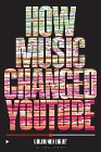 How Music Changed YouTube - genialokal.de