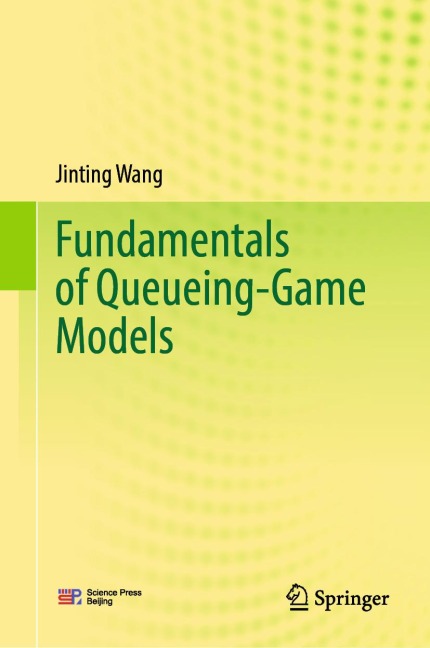 Fundamentals of Queueing-Game Models - genialokal.de