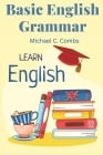 Basic English Grammar - Michael C. Combs - genialokal.de