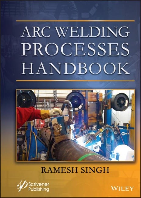Arc Welding Processes Handbook - genialokal.de