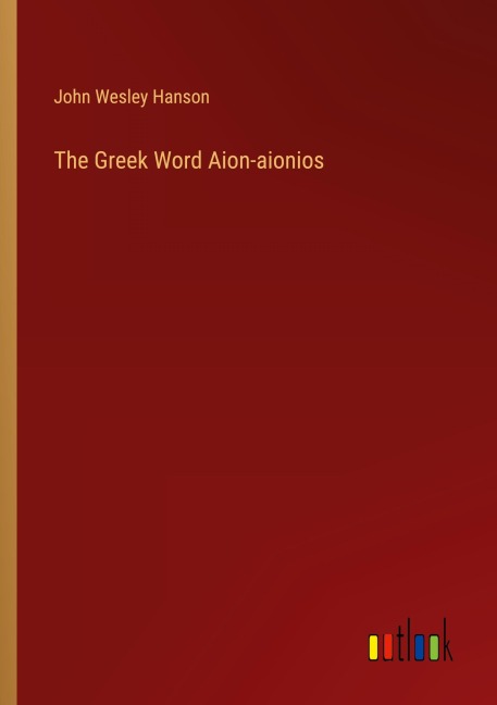 The Greek Word Aion-aionios - genialokal.de