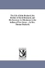 The Life of John Brainerd, the Brother of... - genialokal.de