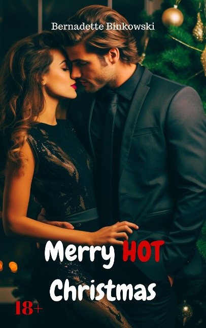Merry HOT Christmas - Bernadette Binkowski - genialokal.de