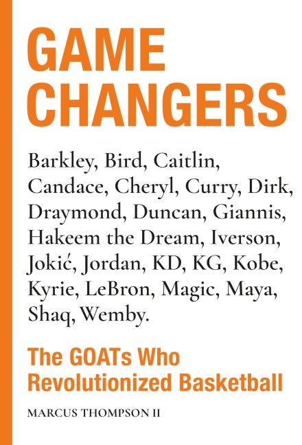 Game Changers - Marcus Thompson II - genialokal.de