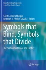 Symbols that Bind, Symbols that Divide - genialokal.de