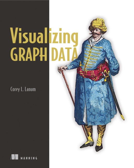 Visualizing Graph Data - Corey Lanum - genialokal.de