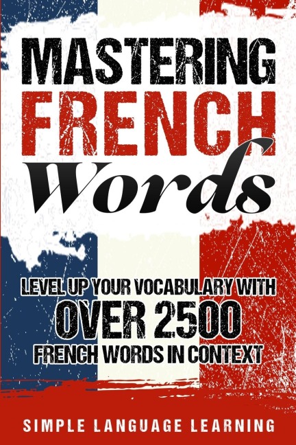 Mastering French Words - genialokal.de