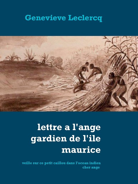 Lettre à l'ange gardien de l'ile Maurice - genialokal.de