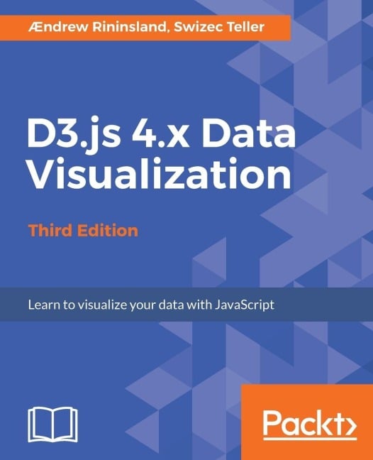 D3.js 4.x Data Visualization - Third Edition - genialokal.de