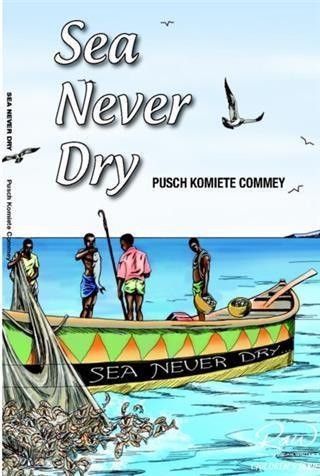 Sea Never Dry - Pusch Komiete Commey - genialokal.de