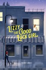 Lizzy and the Good Luck Girl - Susan Lubner - genialokal.de