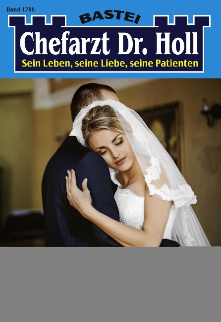 Chefarzt Dr. Holl 1766 - Katrin Kastell - genialokal.de