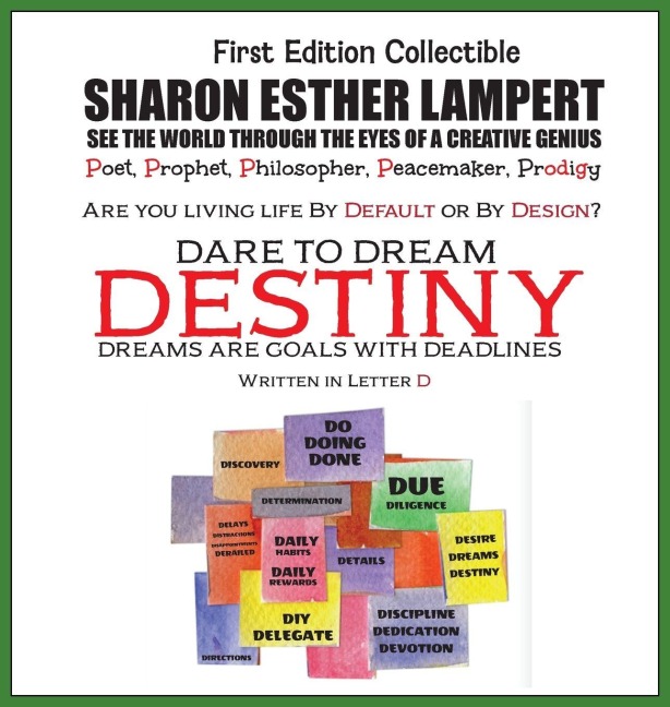 DESTINY DARE TO DREAM - Written in Letter D - genialokal.de