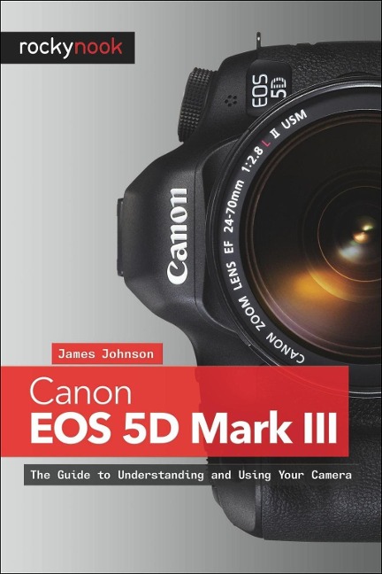 Canon EOS 5D Mark III - James Johnson - genialokal.de