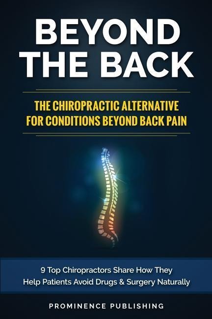 Beyond The Back: The Chiropractic… - genialokal.de