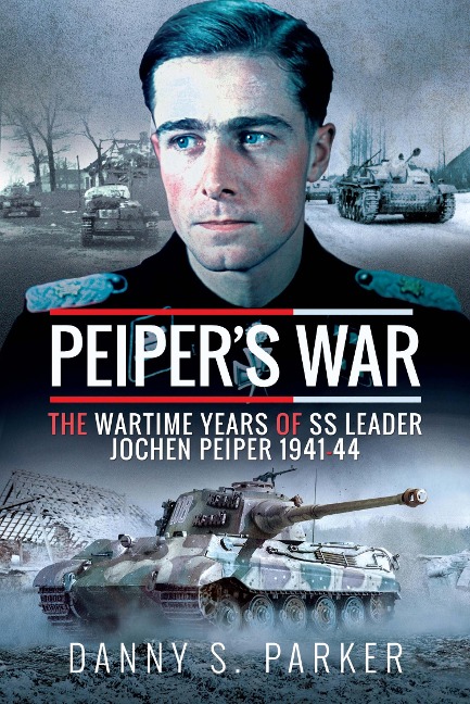 Peiper's War - Parker Danny S Parker - genialokal.de