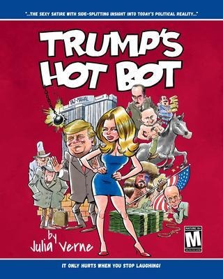 Trump's Hot Bot - Julia Verne - genialokal.de